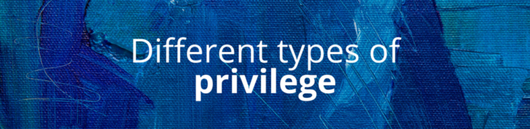 Read about 5 main types of privilege - Hive Learning